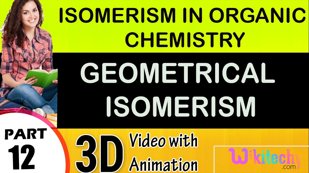 geometrical isomerism isomerism in organic chemistry class 12 chemistry ...