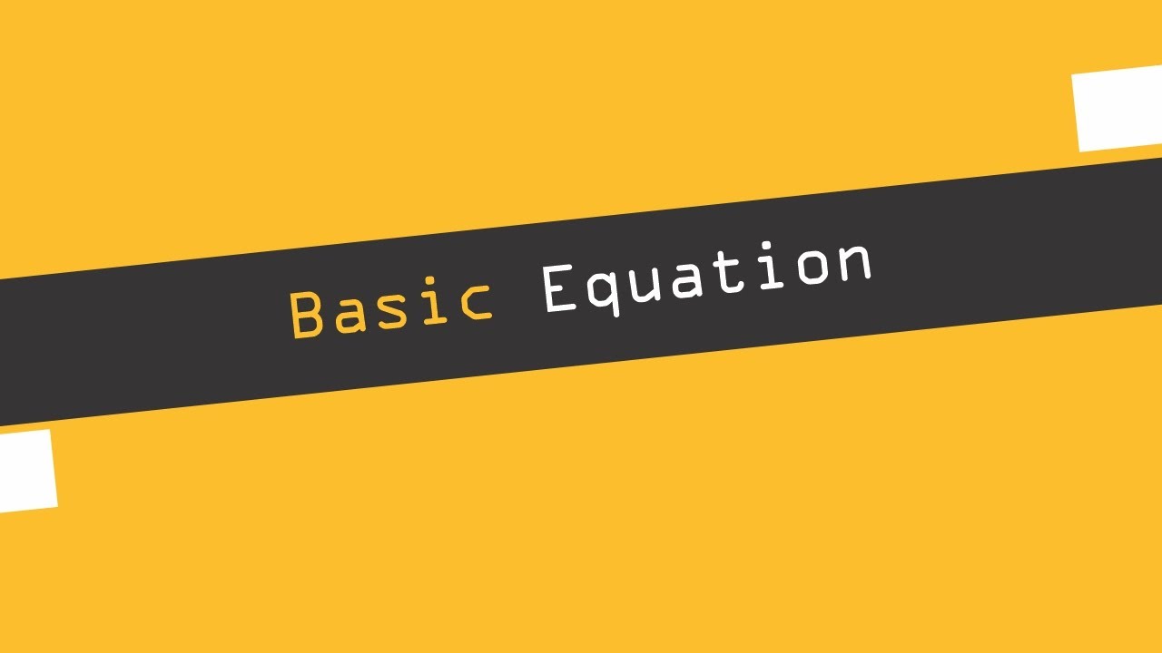 Basics of Equations (IM2-1) - YouTube