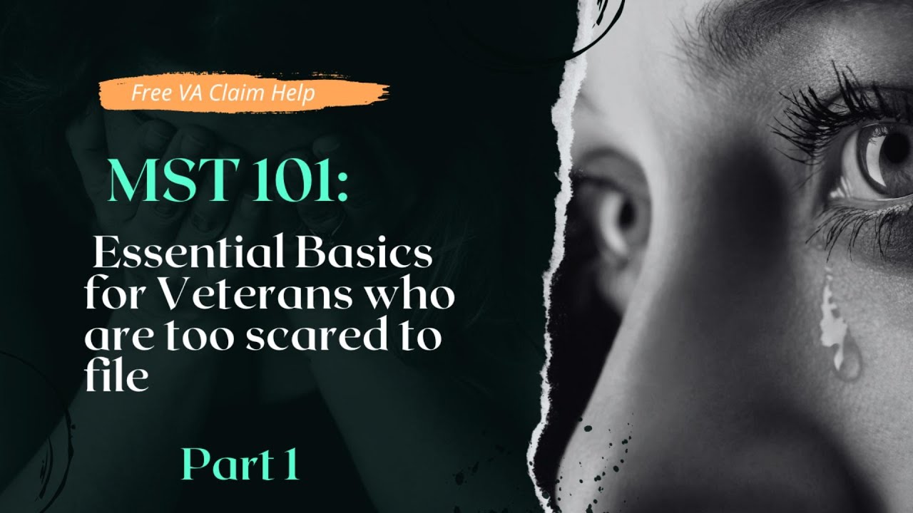 MST PTSD Claims| MST 101 Essential Basics for Veterans| Part 1 - YouTube