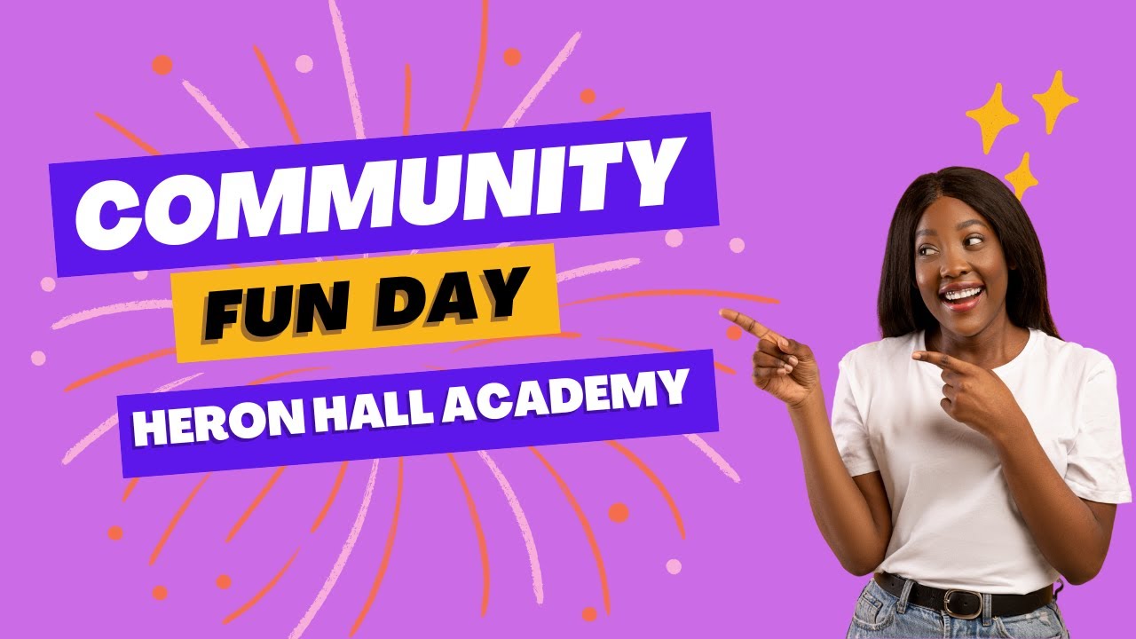 Community Fun Day at Heron Hall Academy - YouTube