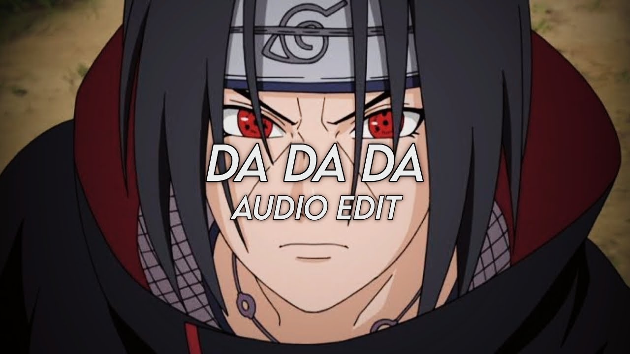 DA DA DA AUDIO EDIT #edit #editaudio #audioedit #audio #edits #audios # ...