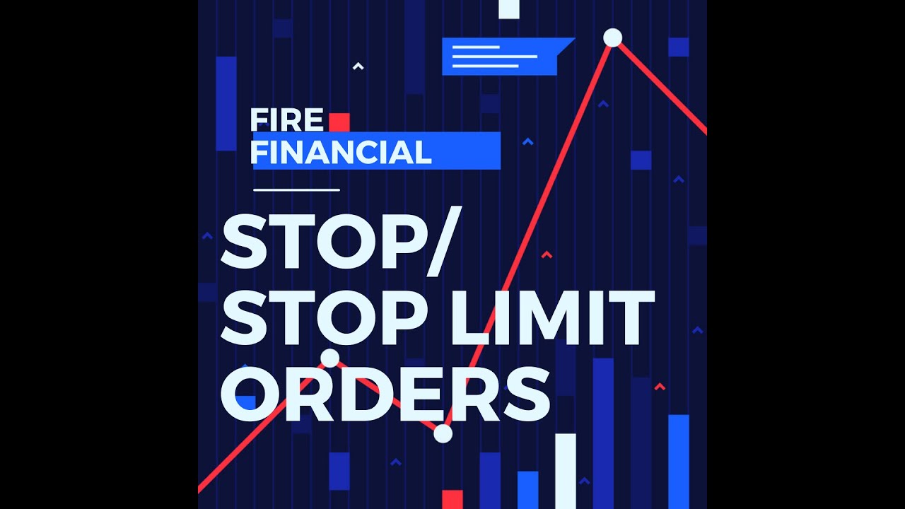 Order Types | Stop and Stop Limit Orders - YouTube