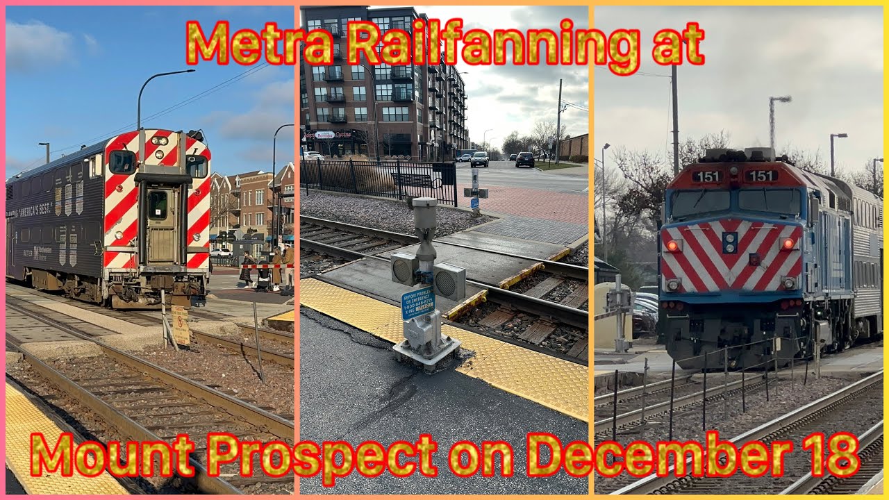 Metra Railfanning at Mount Prospect on December 18 (Last Railfan of ...
