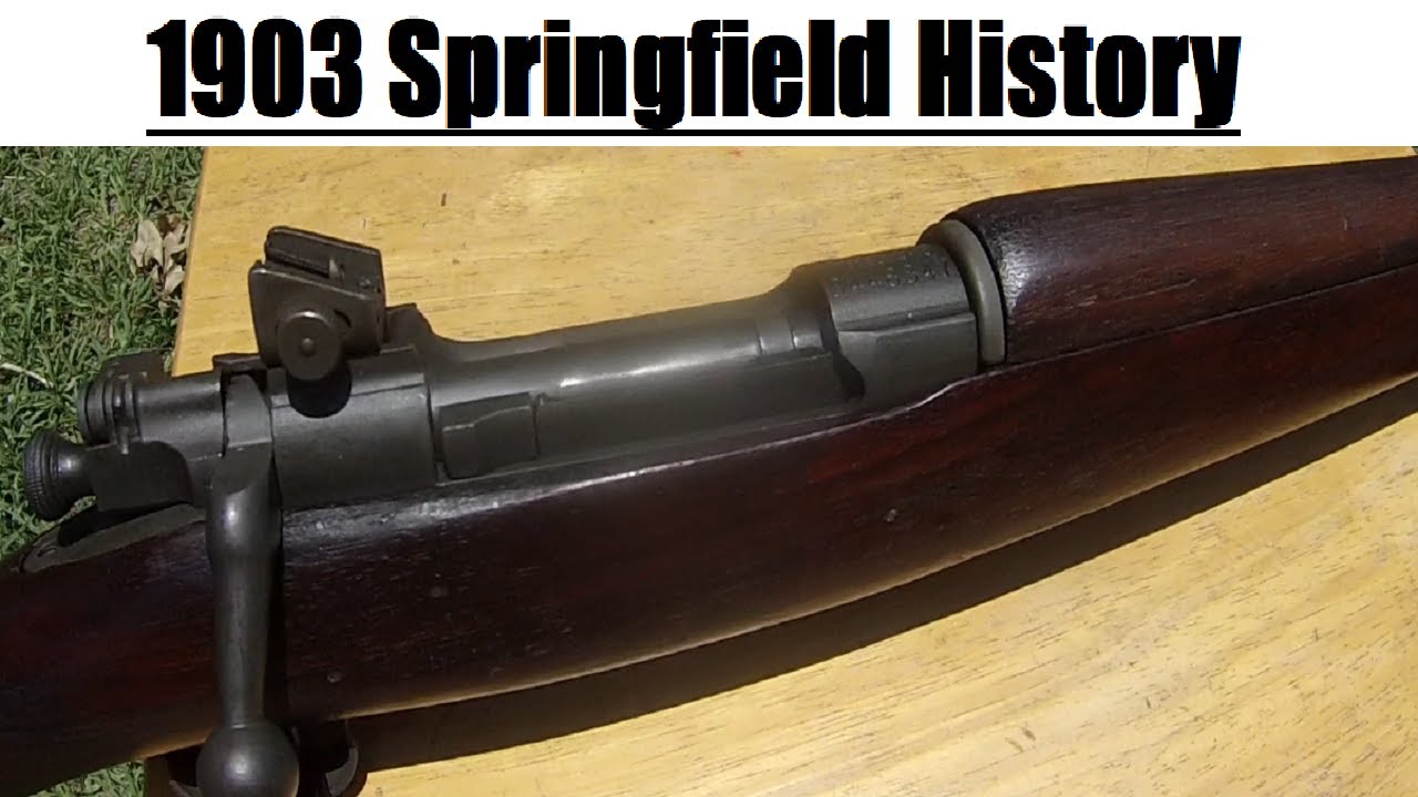 1903 Springfield History And Development Road To 100k Youtube