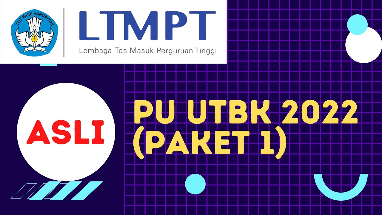 PEMBAHASAN SOAL TPS UTBK ASLI Penalaran Umum (PU) Paket 1 UTBK 2022 ...