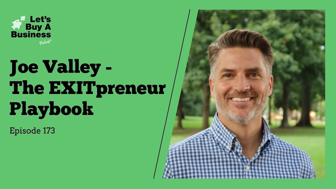 Joe Valley - The EXITpreneur Playbook | Let's Buy A Business - YouTube