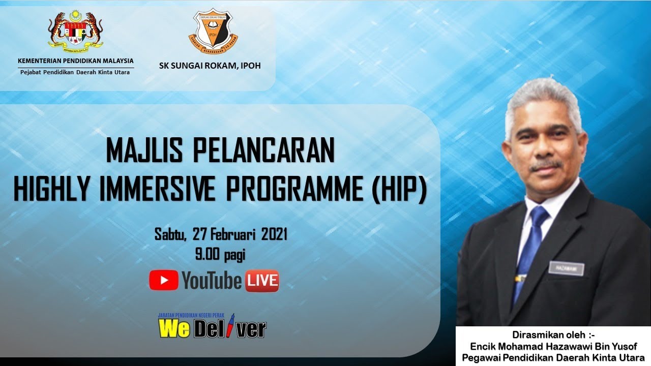 Pelancaran Highly Immersive Programme (HIP) SK Sungai Rokam, Ipoh - YouTube