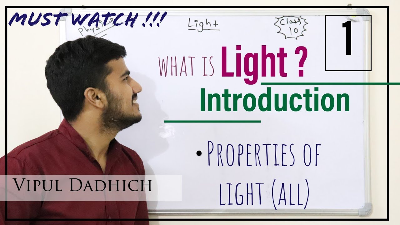 Light class 10 science physics introduction - YouTube