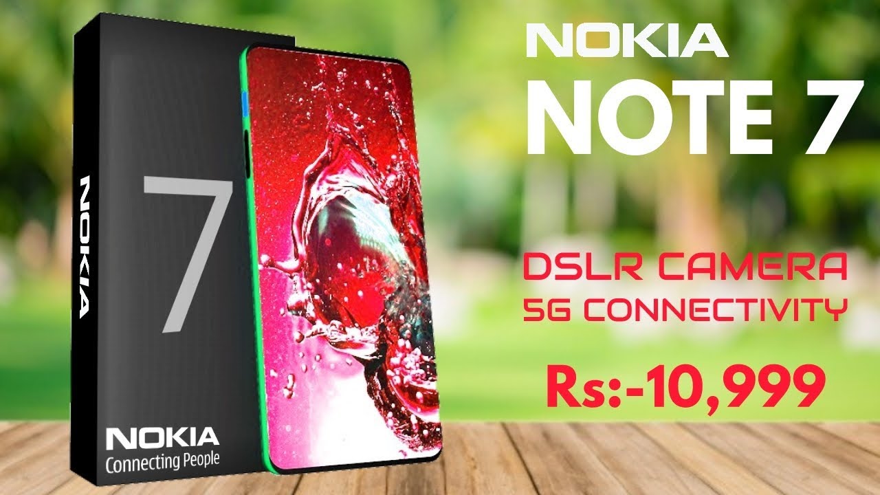 Nokia Note 7 With 8GB Ram, 5G Connectivity, 45 MP कैमरा, कीमत मात्र ...