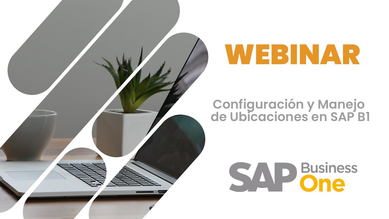 Webinar "Configuración y Manejo de Ubicaciones en SAP B1" - YouTube