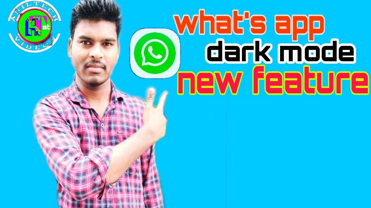 anil tech videos.anil videos . WhatsApp dark mode. what's app. videos ...