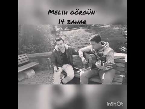 ŞAHİN ÖZCAN- 14 BAHAR (MELİH GÖRGÜN)
