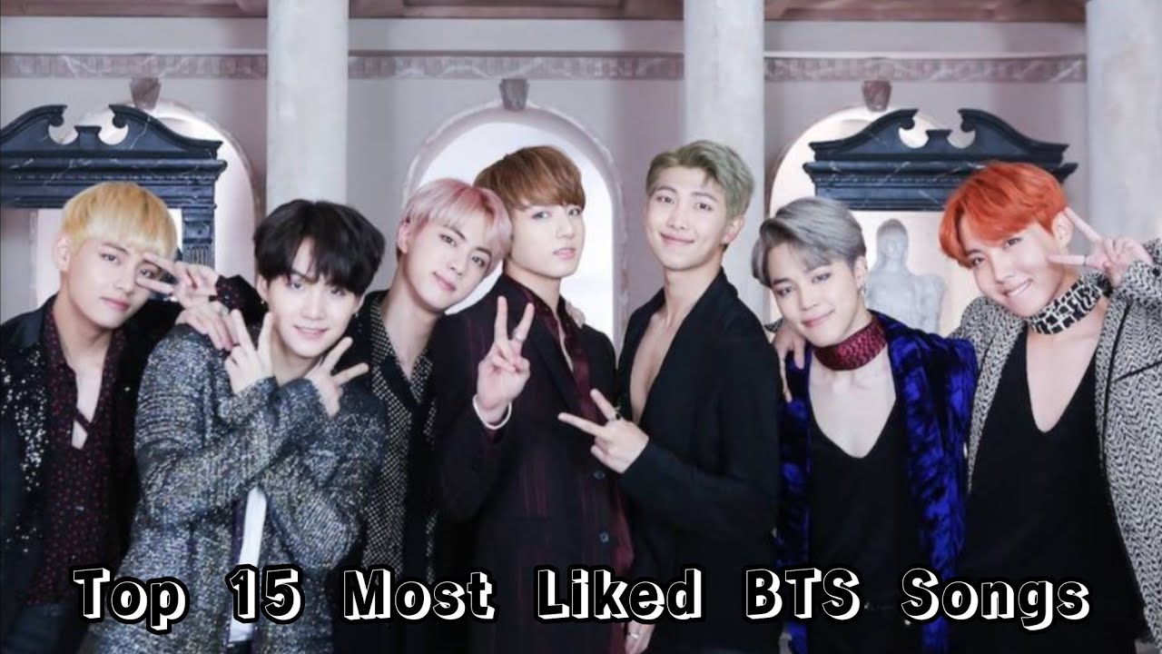 Top 15 Most Liked BTS Songs - YouTube