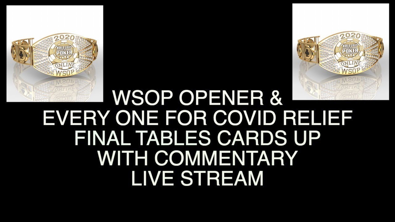 WSOP Final Table Events 32 & 33 Cards Up w/ Commentary Live Stream ...