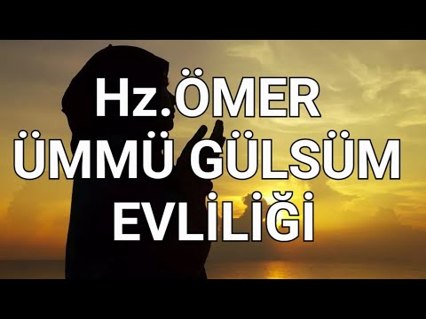 Hz.ÖMER-ÜMMÜ GÜLSÜM EVLİLİĞİ: Yüz Kızartan İddialar