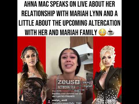 #AhnaMac goes live and speaks on her relationship with #MariahLynn ☕️ ...