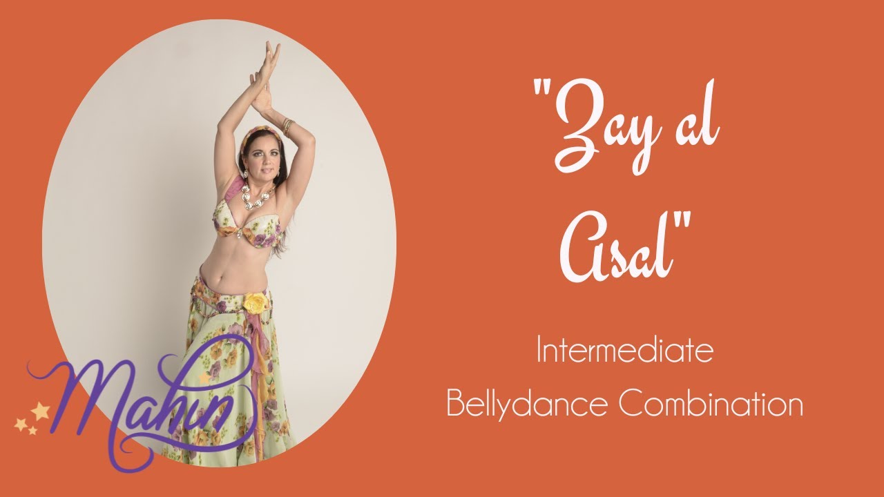 ⭐Intermediate Belly Dance Combo : Zay al Asal ⭐ - YouTube