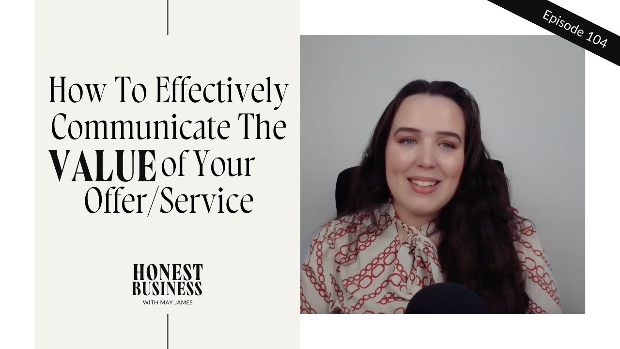 How To Effectively Communicate The Value of Your Offer/Service| Honest ...