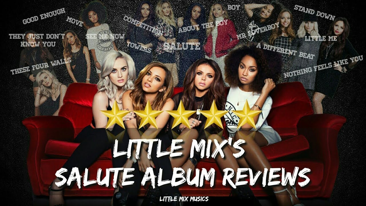 LITTLE MIX'S SALUTE ALBUM REVIEW - YouTube