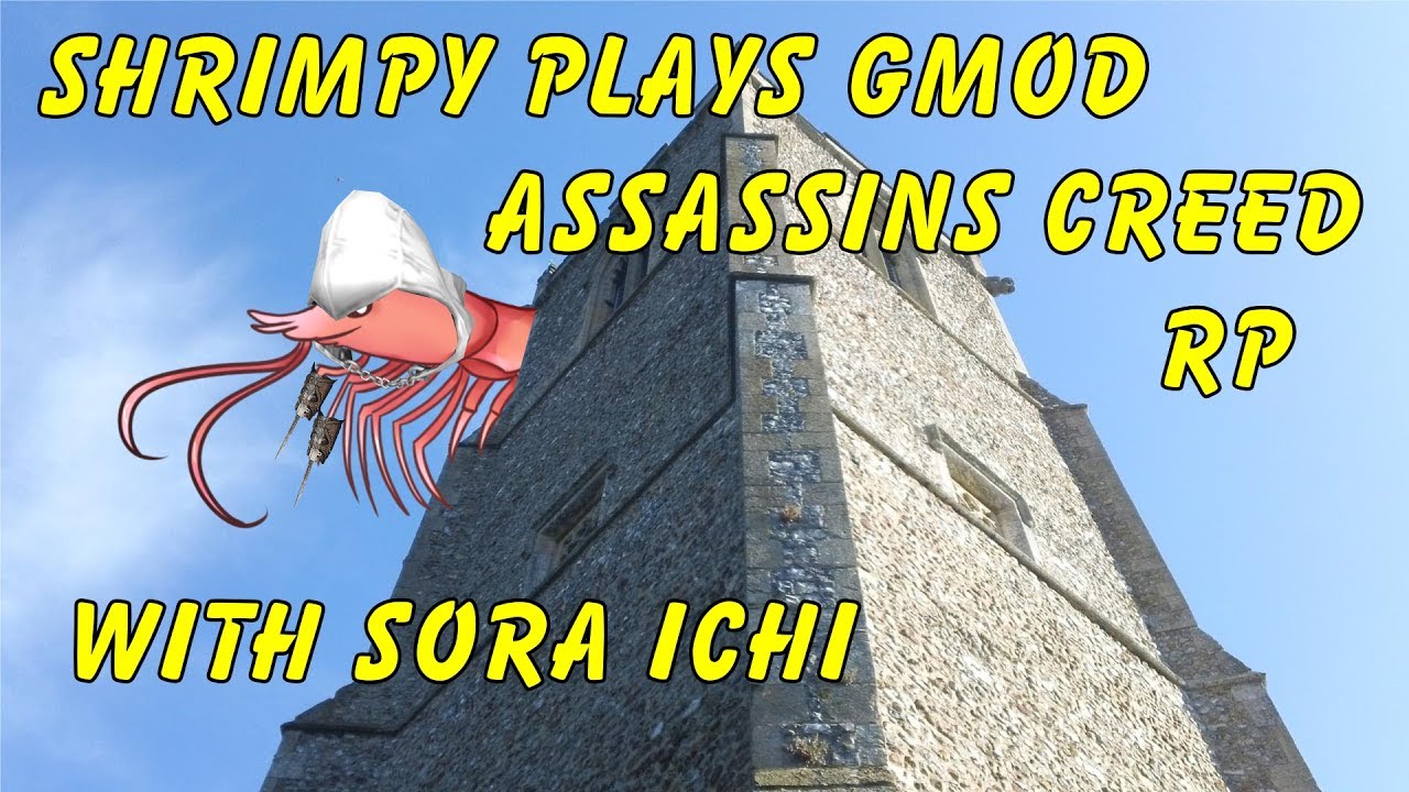 Assassins Creed RP - GMOD with SORA! - Shank you! - YouTube