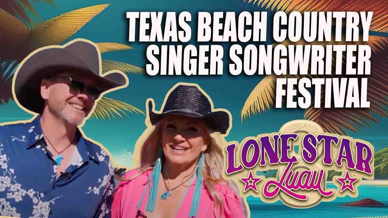 Texas Beach Country Singer Songwriter Music Festival: Lone Star Luau ...