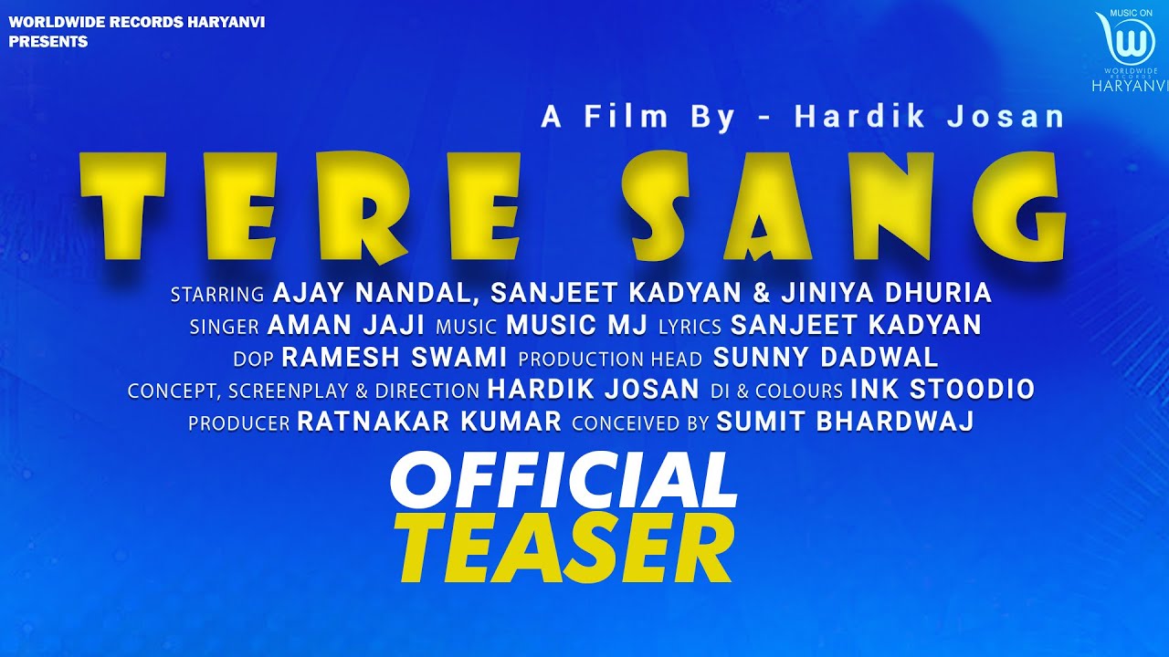 TERE SANG (TEASER) by AMAN JAJI Ft Ajay Nandal,Sanjeet Kadyan | Hardik ...
