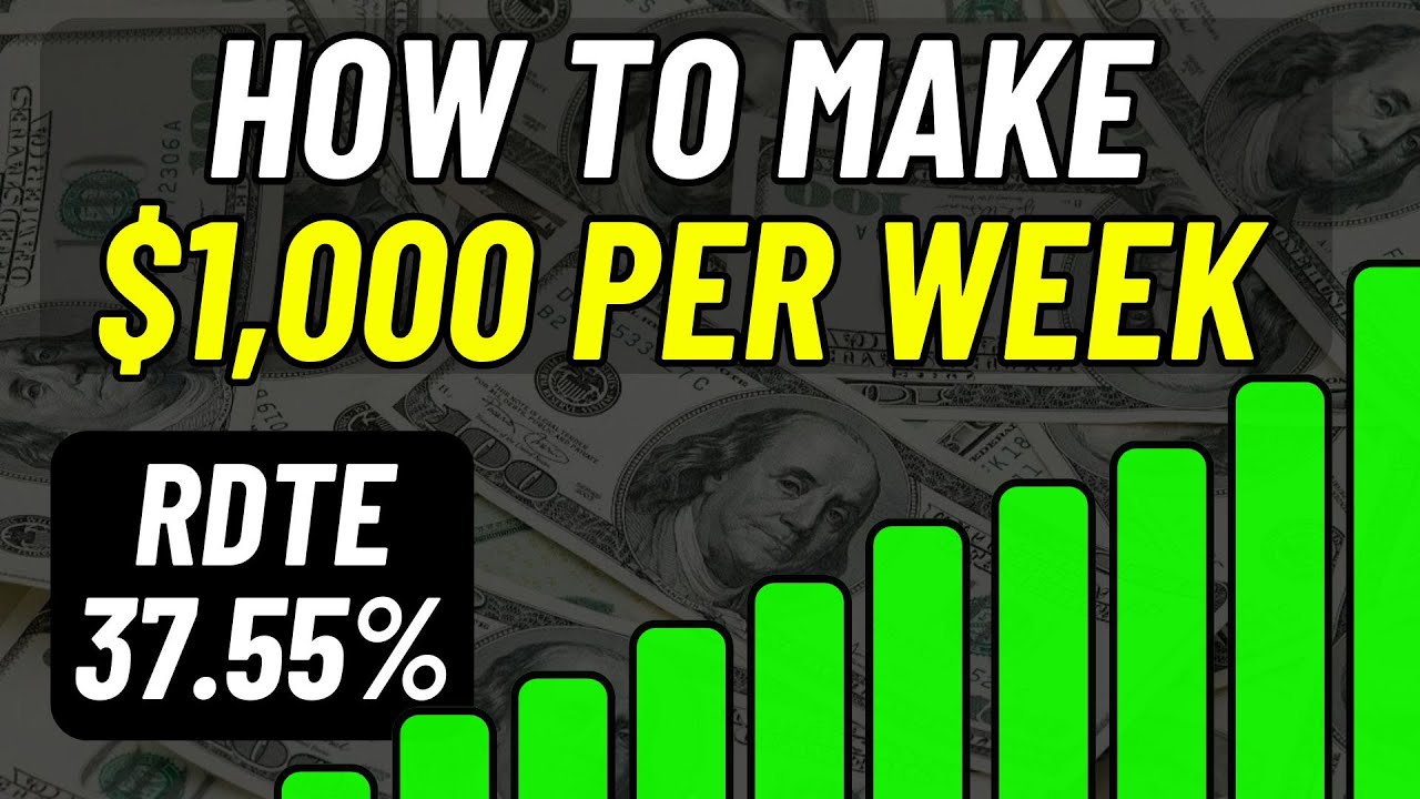 How To Make $1,000 Per WEEK with RDTE Dividends! - YouTube