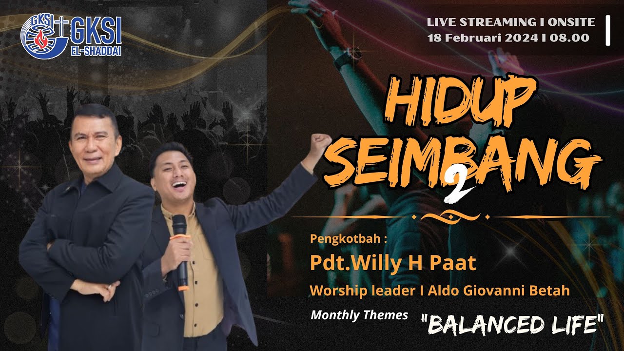 LIVE Streaming GKSI EL-SHADDAI | 18 FEBRUARI 2024 | Pdt. Willy H Paat ...