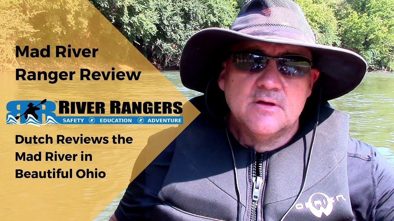 River Rangers Mad River Review - YouTube