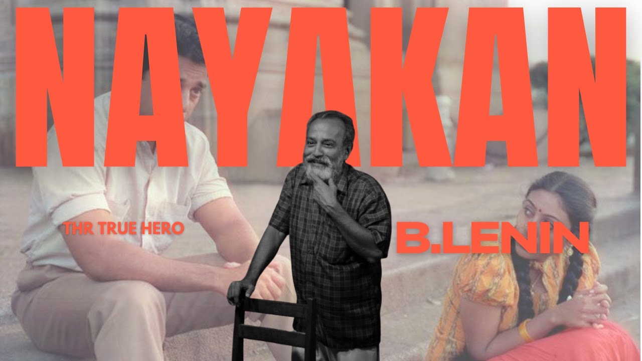 THE REAL NAYAKAN | A Tribute to Editor B. Lenin | FTII PUNE |2022 - YouTube