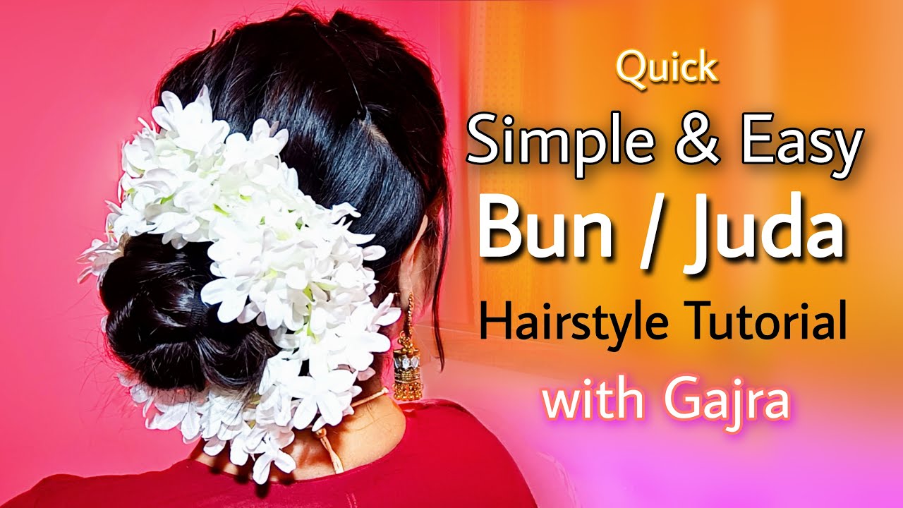 Simple Gajra Bun / Juda Hairstyle Tutorial for Beginners | Durga Puja ...