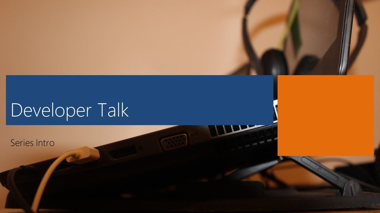 Developer Series Intro - YouTube