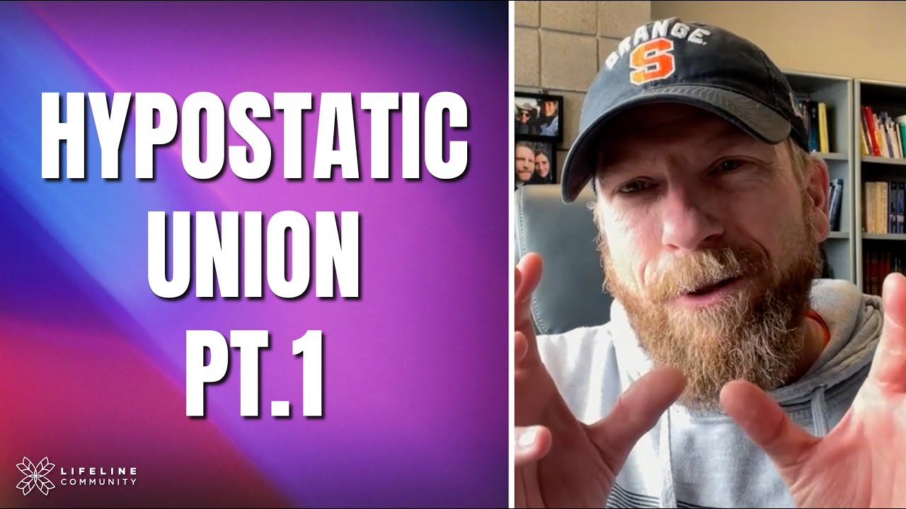 Hypostatic Union Pt.1 - YouTube