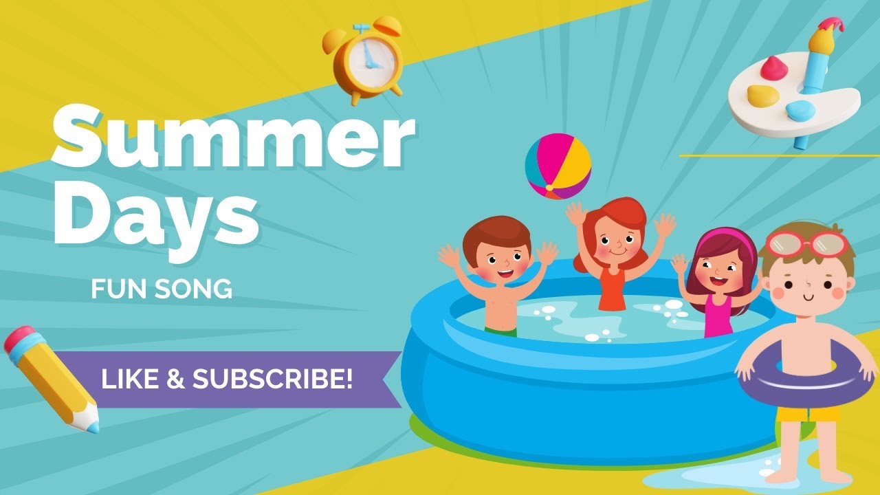 I Love Summer Days | Fun Songs For Kids To Dance On | Summer Nursery ...