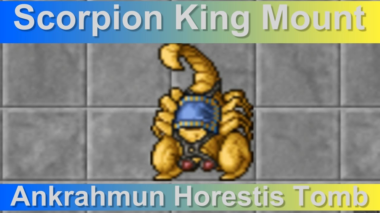 Tibia - Scorpion King Mount - Ankrahmun Horestis Tomb - YouTube