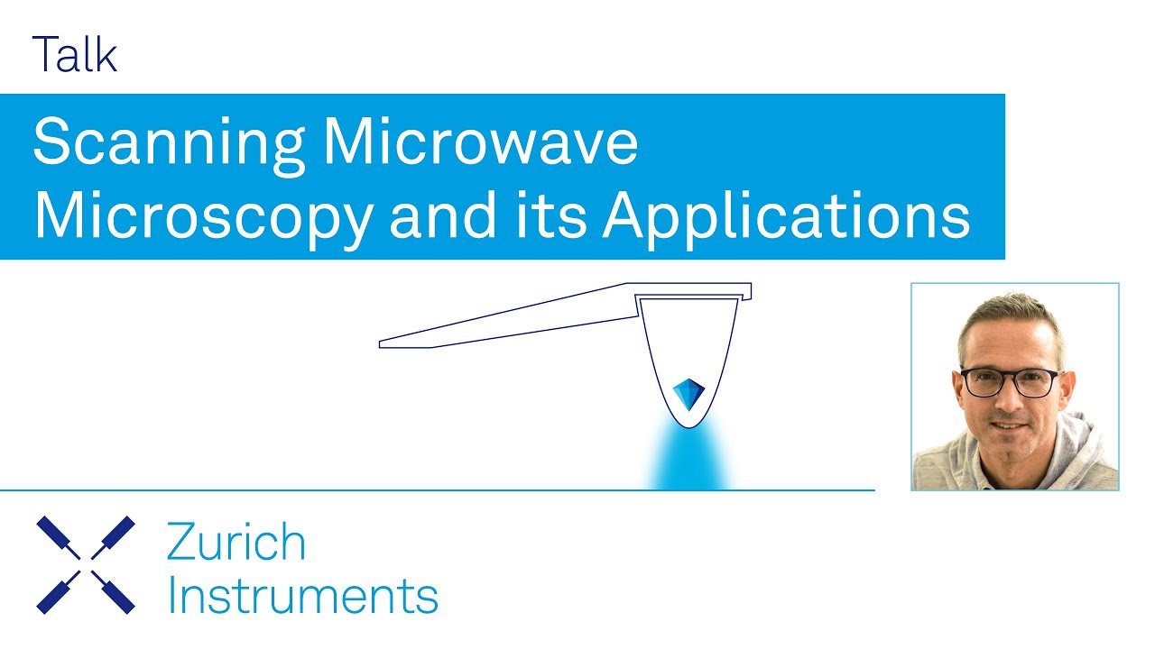 Scanning Microwave Microscopy and its Applications - YouTube
