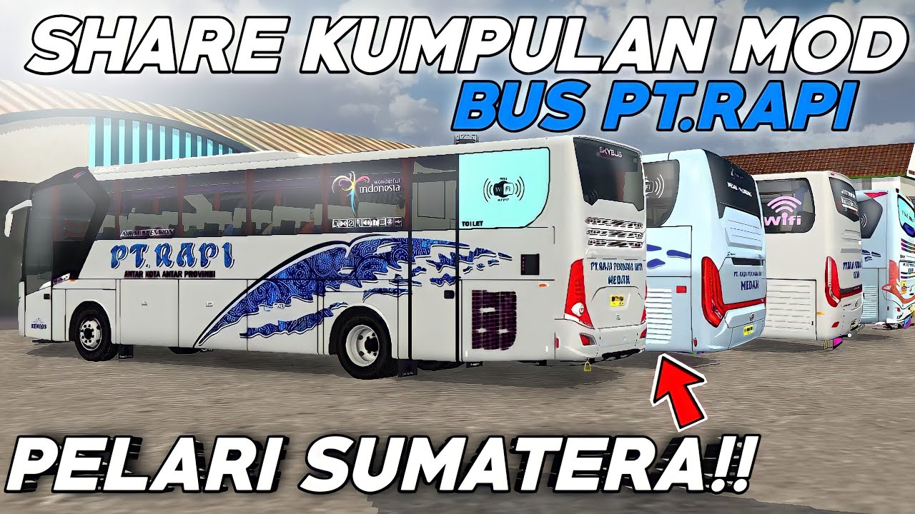 SHARE KUMPULAN MOD BUS PT.RAPI | MOD BUSSID - YouTube