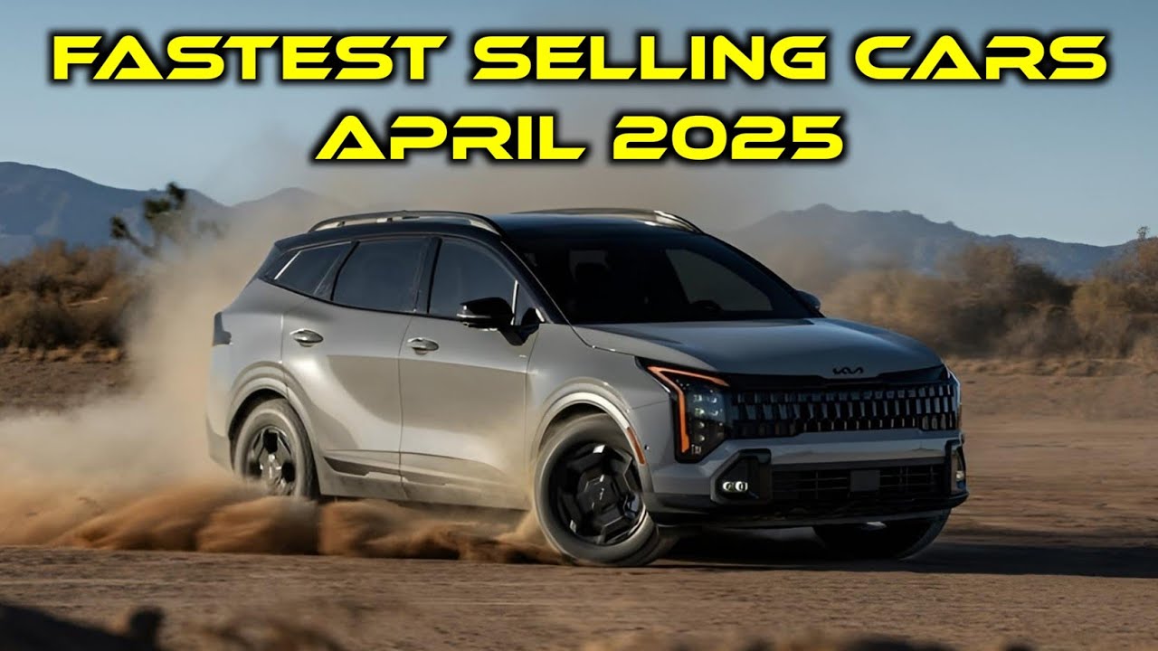 Fastest Selling Cars Right Now | April 2025 - YouTube