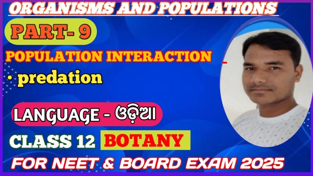 Organisms and Populations 09 || Population Interaction || Predation ...