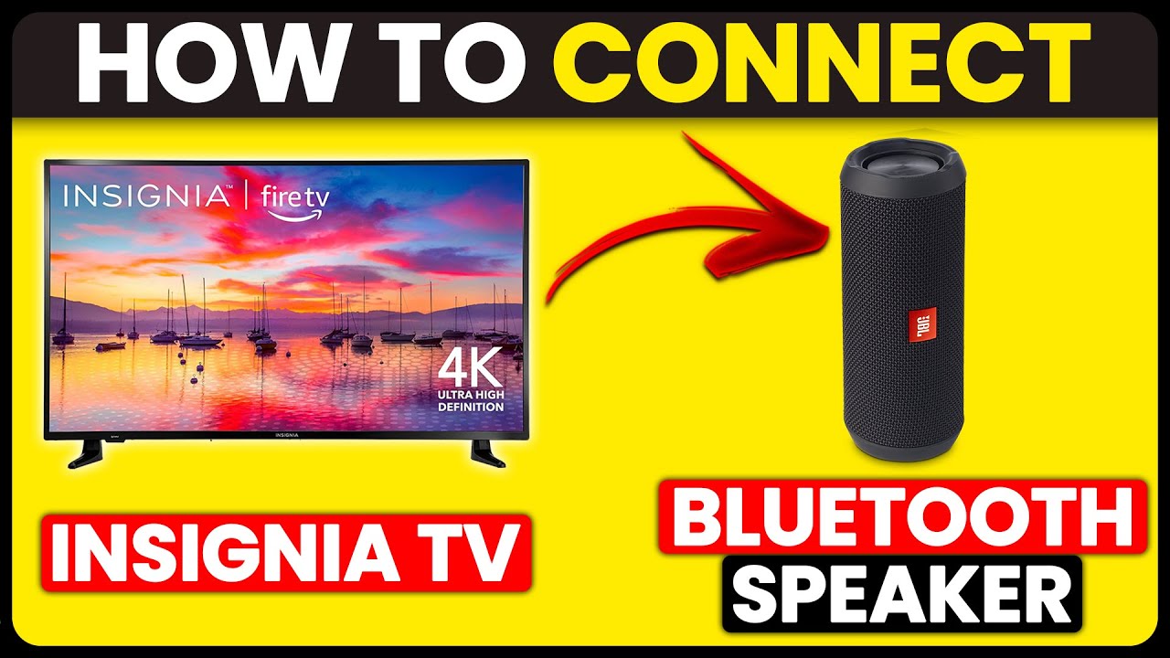 How To Connect Insignia TV To Bluetooth Speaker (Pair & Use Insignia TV ...