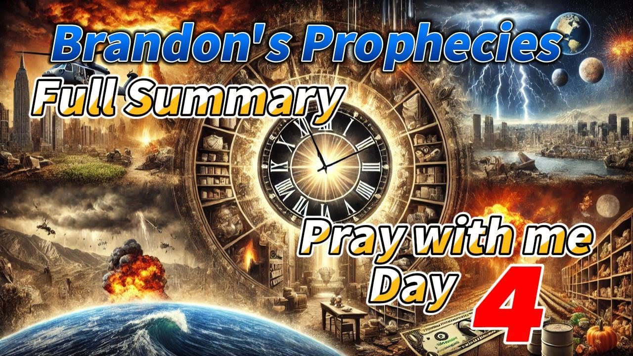 2024 Oct 11, Brandon’s Prophecies - Full Summary. Pray with Me - Day ...