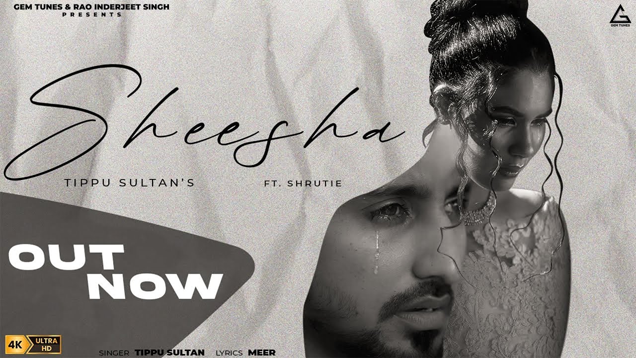 Sheesha (Official Song) : Tippu Sultan | Shrutie | Meer | Punjabi Song ...