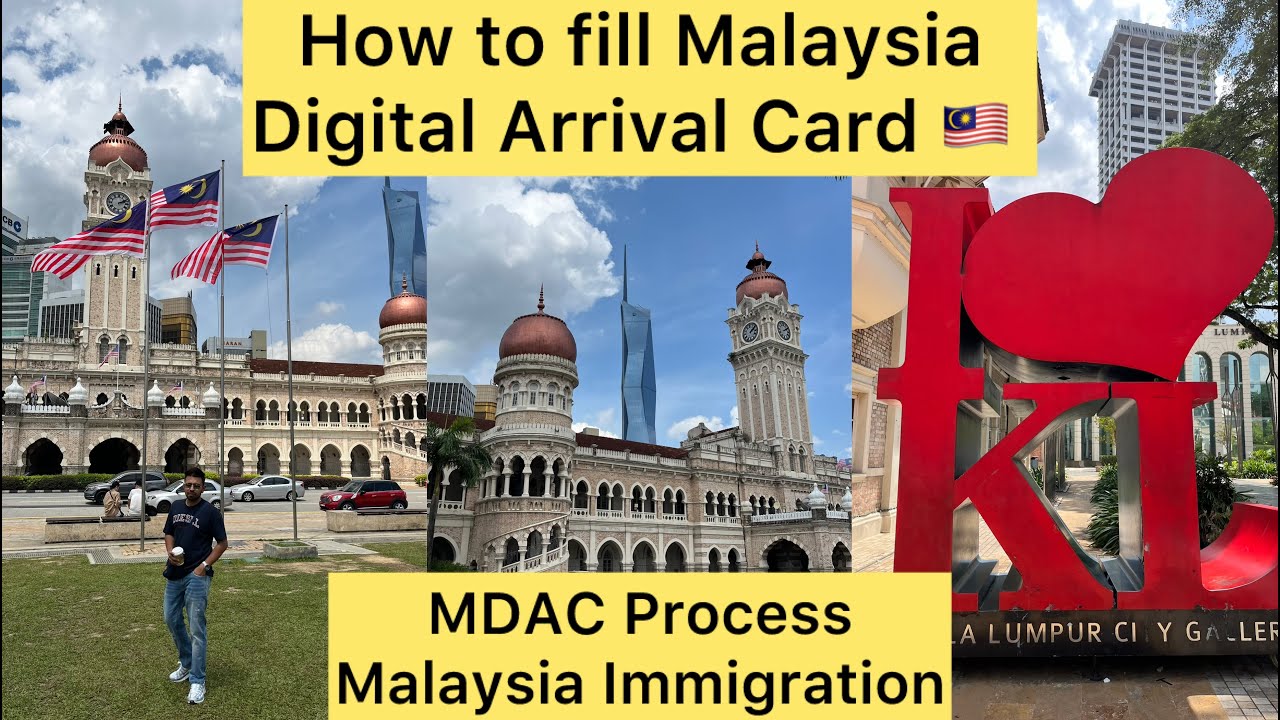 2024 How To fill MDAC Tutorial | MDAC Malaysia Arrival Card | Visa process for MDAC - YouTube