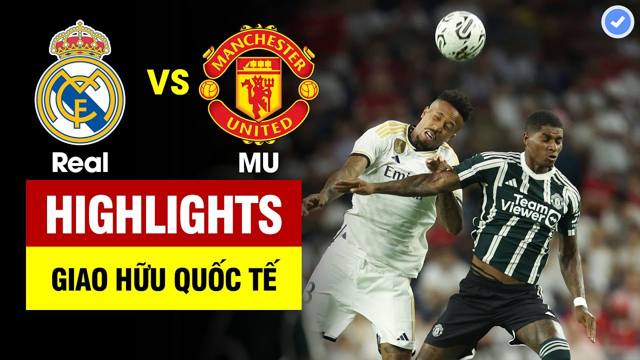 Highlights Real Madrid vs MU | Bellingham ghi tuyệt phẩm mở điểm - siêu ...