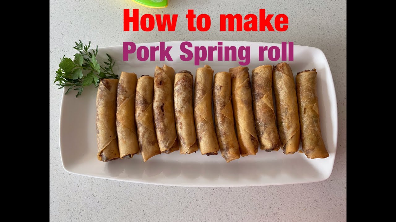 How to make pork spring roll - YouTube