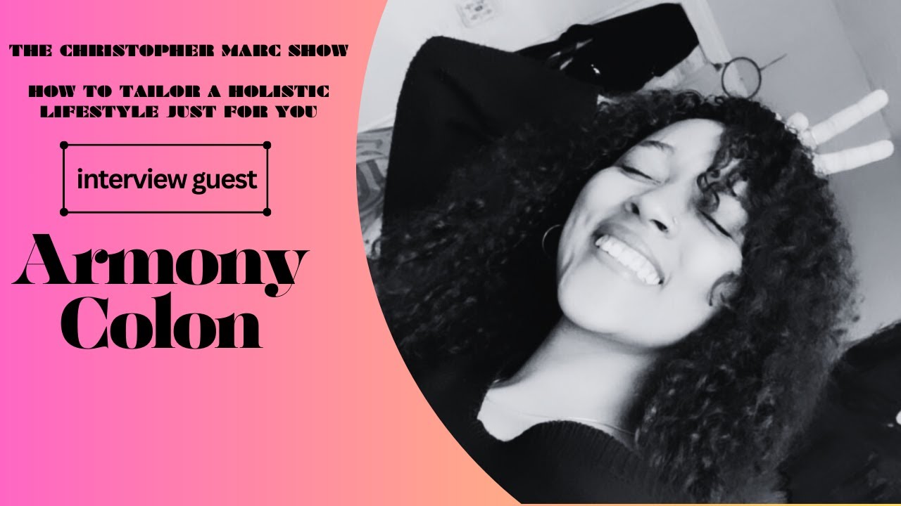 The Christopher Marc Show Armony Colon - YouTube