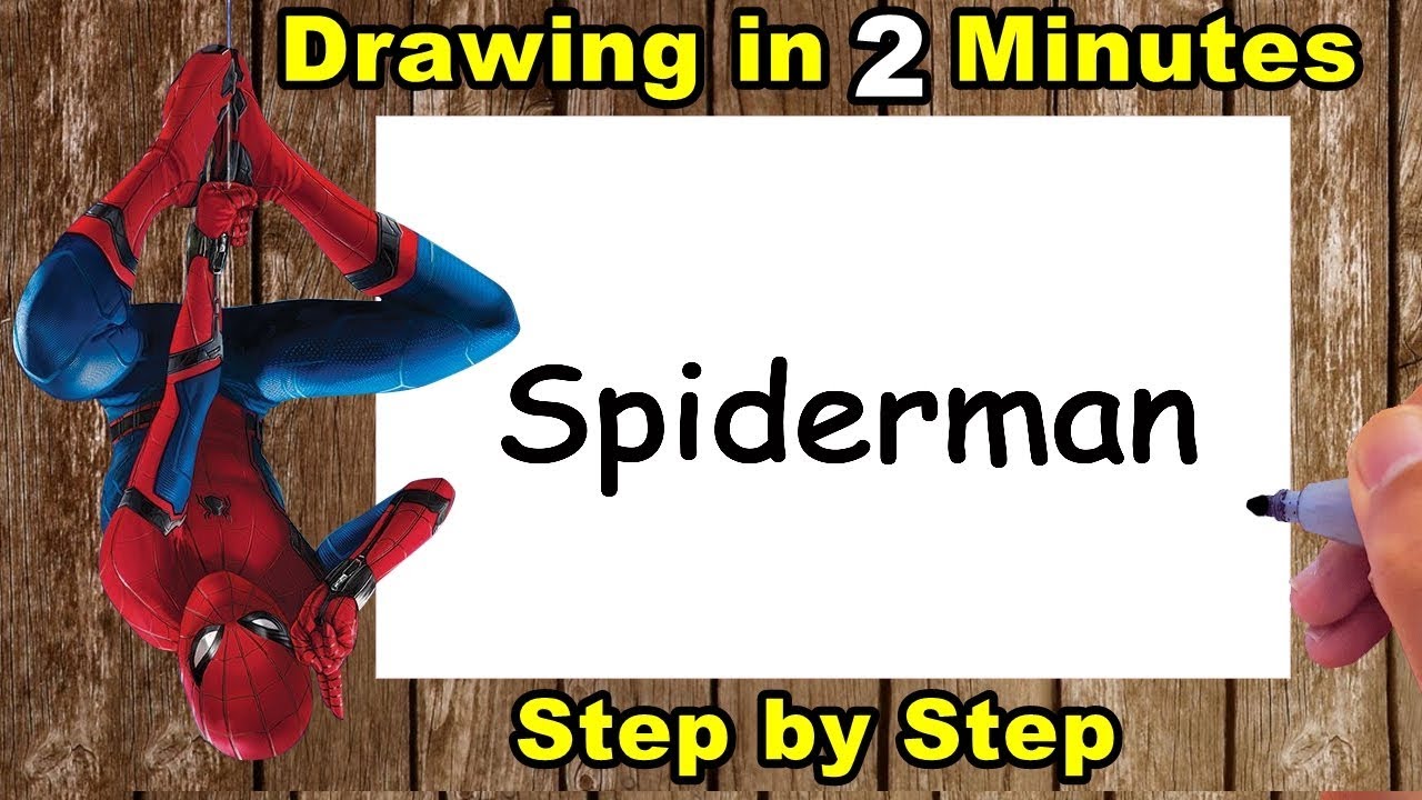 Spiderman Drawing in 2 Minutes With Words Step by Step For Beginners ...