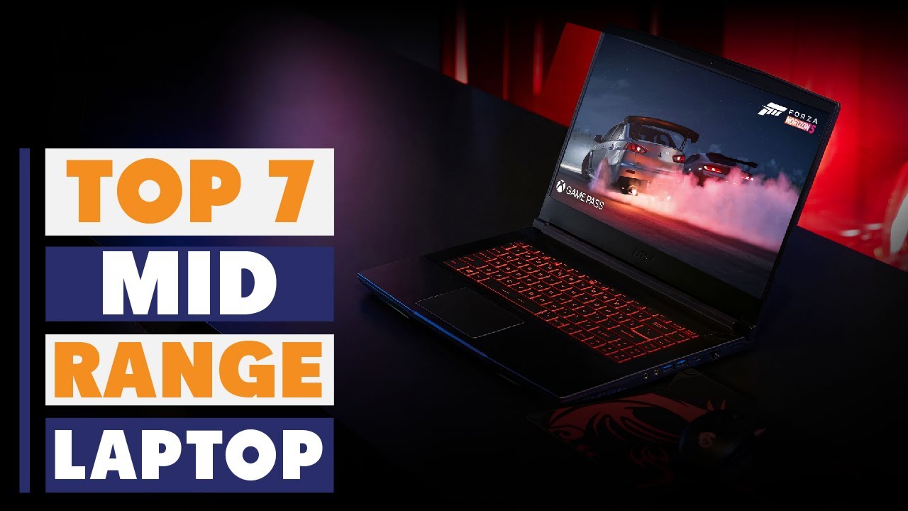 7 Mid-Range Laptops with Exceptional Performance - YouTube