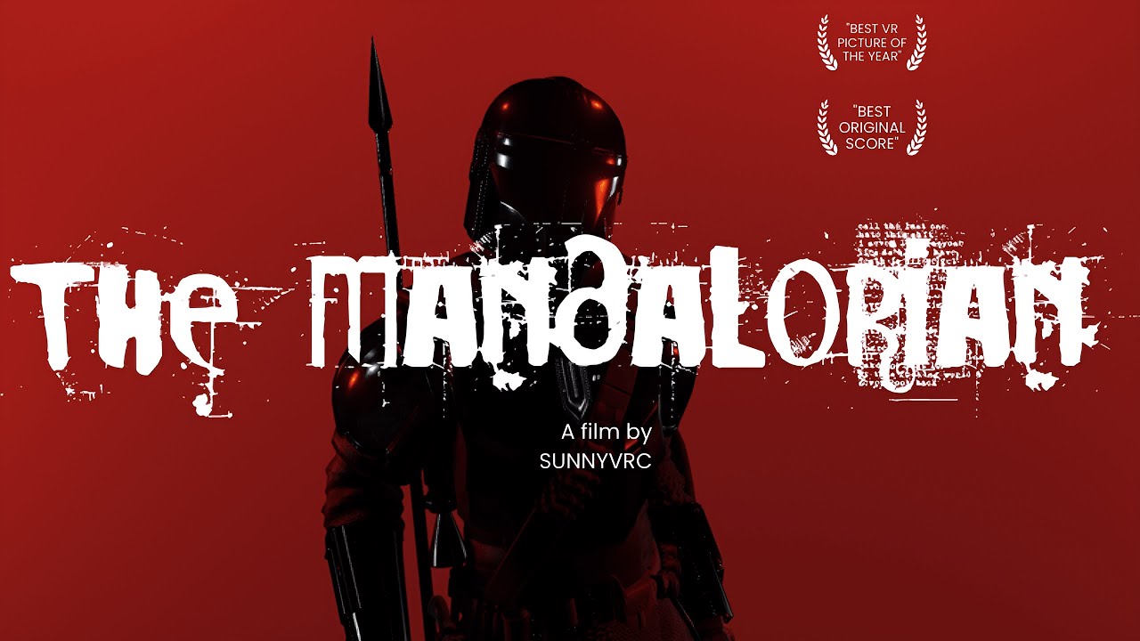 The Mandalorian: Chapter 1 | VR Chat Film - YouTube