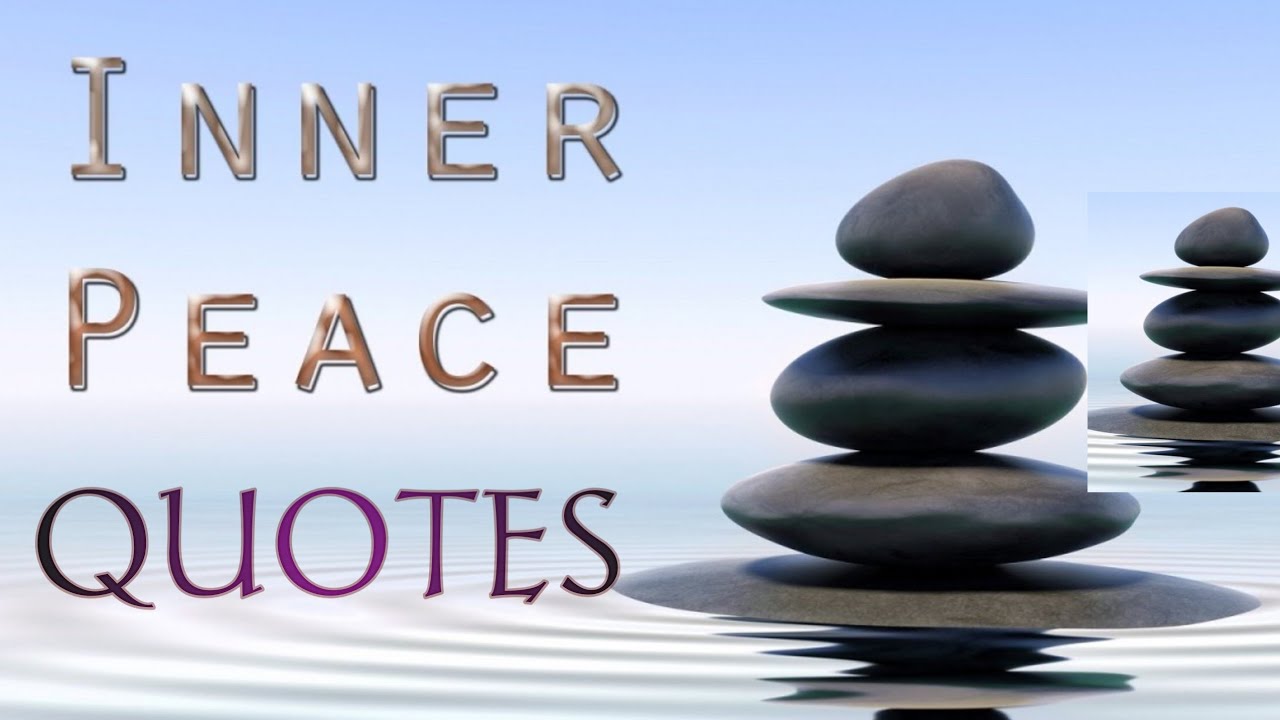 Calming Quotes To Find Your Inner Peace - YouTube